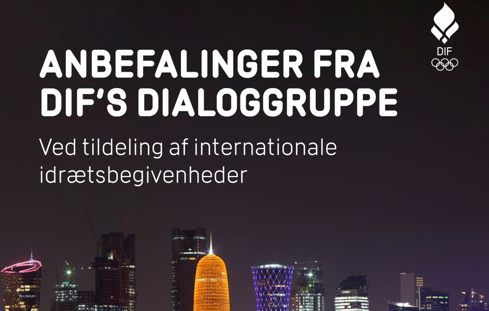 Klare anbefalinger til forbund om internationale værtskaber | Danmarks ...