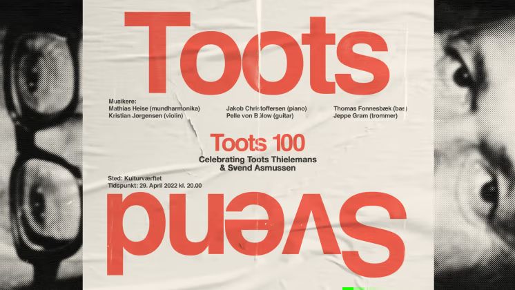 Toots 100 – en hyldest til Toots Thielemans og Svend Asmussen ...