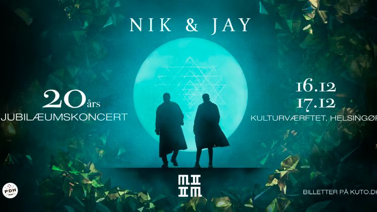 NIK & JAY - Jubilæumskoncert | Kulturværftet & Toldkammeret