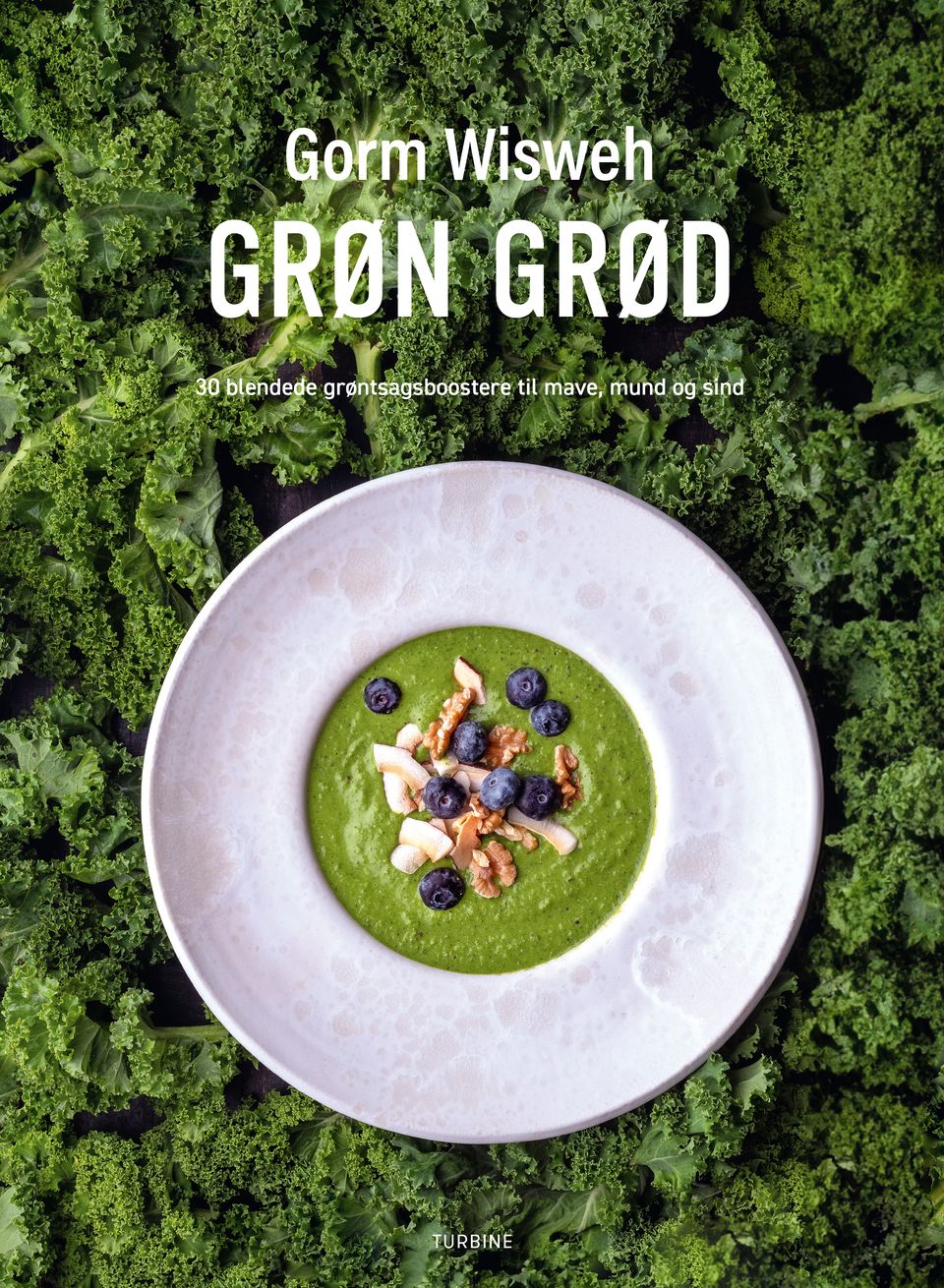 Gorm Wisweh hylder professorens grønne grød i ny kogebog | Turbine ...