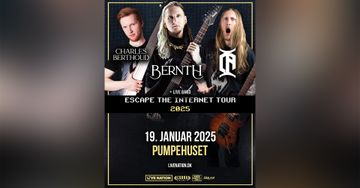 Escape the Internet Tour 2025: Bernth, Charles Berthoud og Ola Englund ...