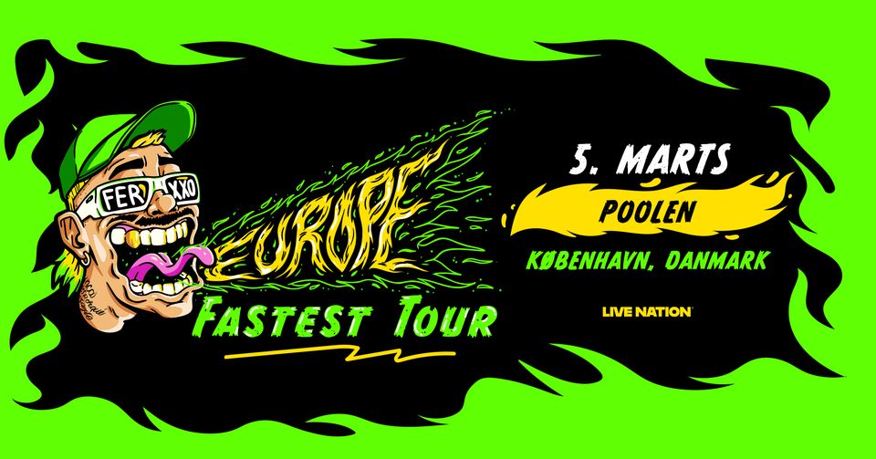 FEID ANNONCERER EUROPE FASTEST TOUR ! | Live Nation Denmark ApS