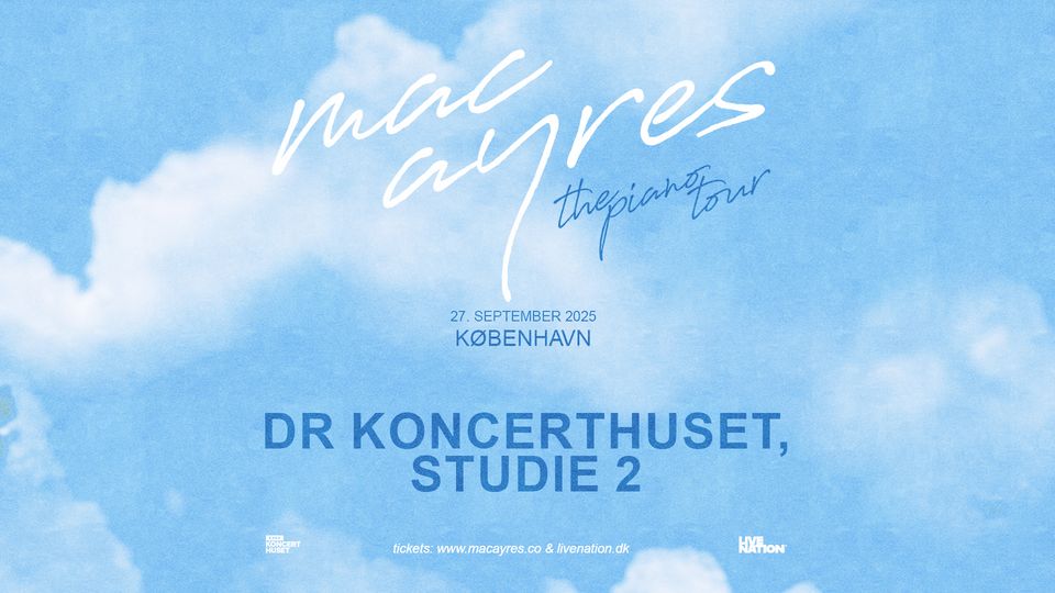 Mac Ayres indtager scenen i DR Studie 2 i 2025! | Live Nation Denmark ApS