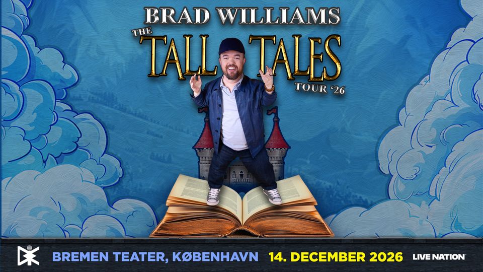 BRAD WILLIAMS TIL DANMARK – OPTRÆDER PÅ BREMEN TEATER 14. DECEMBER 2026 ...