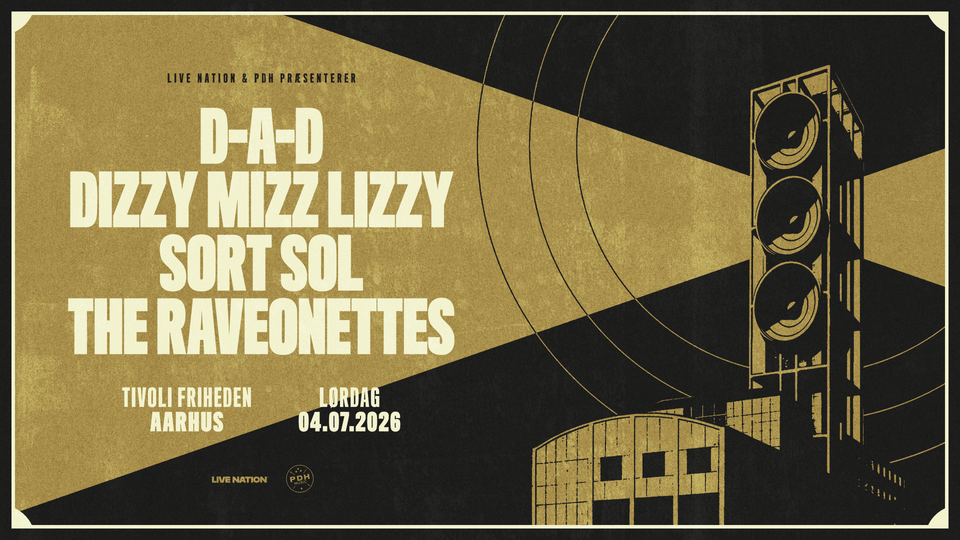 D-A-D & DIZZY MIZZ LIZZY & SORT SOL & THE RAVEONETTES I TIVOLI FRIHEDEN ...