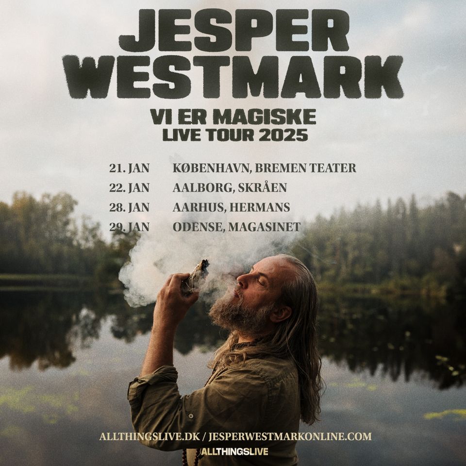 Oplev "Vi Er Magiske" Live med Jesper Westmark i 2025 | All Things Live ApS