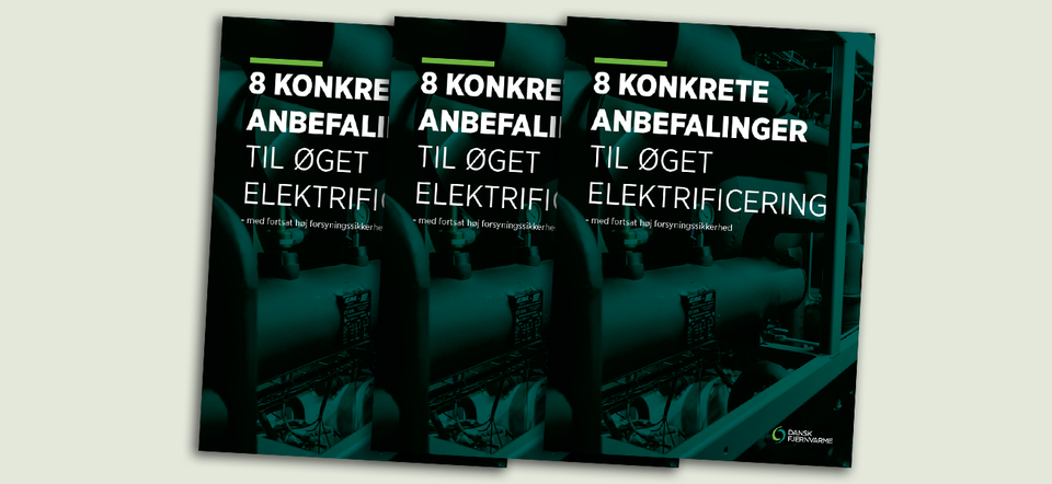 Sådan kommer der fart på elektrificering | Dansk Fjernvarme