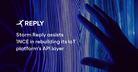 Storm Reply Assists 1NCE in Rebuilding its IoT Platform’s API Layer | Business Wire